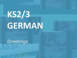 KS2/3 German: Greetings. Worksheet Selection. | Teaching Resources