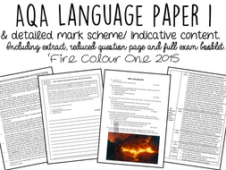 AQA English Language Paper 1 WITH INDICATIVE CONTENT: 'Fire Colour One ...
