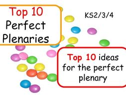 Top 10 Perfect Plenaries KS2/3/4 | Teaching Resources