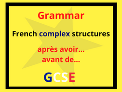 French complex structures - après avoir avant de | Teaching Resources