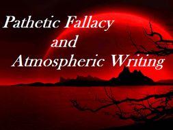 NEW AQA GCSE English Language - Paper 1 (Pathetic Fallacy & Atmospheric ...