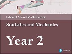 A-level Statistics and Mechanics Year 2/A2 | Teaching Resources