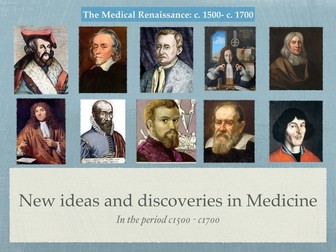 GCSE History of Medicine. Renaissance 1500-1700 | Teaching Resources