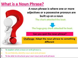 Noun and Verb Phrases | Teaching Resources