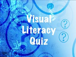 Visual Literacy Quiz | Teaching Resources