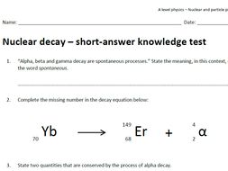 Nuclear decay – short-answer knowledge test | Teaching Resources