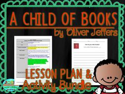 A Child of Books by Oliver Jeffers Lesson Plan and Activities ...