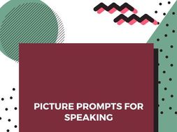 Picture Prompts for Speaking | Teaching Resources
