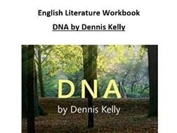 DNA by Dennis Kelly Workbook English Literature | Teaching Resources