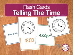 Telling The Time | Flash Cards | Teaching Resources
