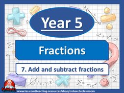 Year 5 – Fractions – Add and Subtract Fractions- White Rose Maths ...