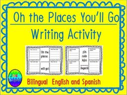 Dr. Seuss Oh The Places You'll Go Bilingual English/Spanish Writing ...