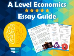 A Level Economics Essay Writing Guide - Top tips, useful language and ...