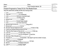 Present Progressive Tense Fill In The Blanks Exam | Teaching Resources