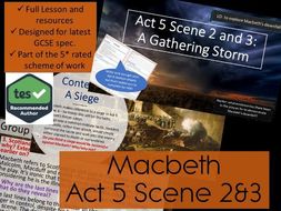 Act 5 Scene 2 & 3 Macbeth GCSE English Literature 9-1 | Teaching Resources