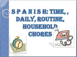 Spanish: Time, Daily Routine, Household Chores | Teaching Resources
