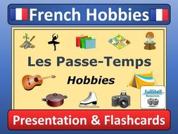French Hobbies Presentation (Les Passe-Temps) by FullShelf | Teaching ...