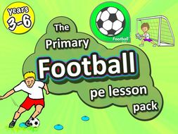 Football PE lessons - Sport unit with plans, drills, skills & games for ...