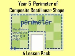 Perimeter of Composite Rectilinear Shape Lesson Pack-4 Lessons plans ...