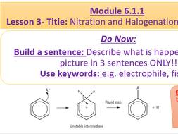 A level Chemistry OCR A - 6.1.1 Lesson 3- Nitration and Halogentation of Benzene | Teaching ...