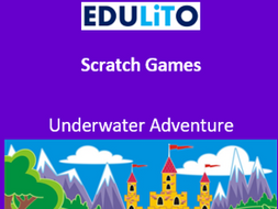 Scratch Games - Underwater Adventure by edulitolearn | Teaching Resources