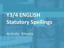 Y3/4 English: Statutory Spellings. 50 activity sheets. | Teaching Resources