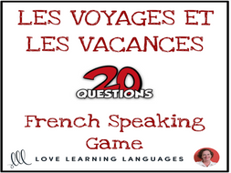 Les Vacances et Les Voyages - French 20 questions game - No prep ...