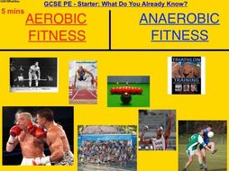 GCSE PE (Edexcel) - C1;T1.3.1 & T1.3.2 - Aerobic & Anaerobic Fitness ...