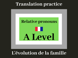 French A level grammar - relative pronouns - family | Teaching Resources