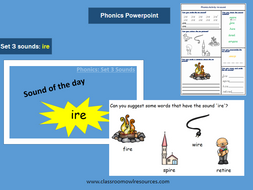 Phonics Powerpoint & Worksheet: Set 3 sound 'ire' | Teaching Resources