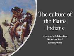 The Plains Indians - Lakota Sioux | Teaching Resources