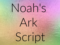 KS2 Noahs Ark Script | Teaching Resources