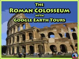 The Roman Colosseum with Google Earth Tours by RyanNygrenRKN | Teaching ...