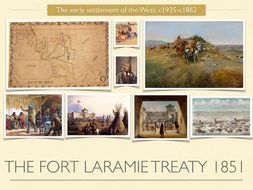 GCSE History of American West in 1800s. The Fort Laramie Treaty 1851 ...