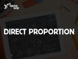 Direct Proportion - Complete Lesson | Teaching Resources