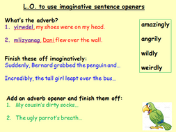 Imaginative adverb sentence openers (full lesson) | Teaching Resources
