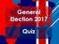 General Election 2017 Quiz (Bundle) by CollEd - Teaching Resources - TES