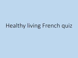 Healthy Living French Quiz | Teaching Resources