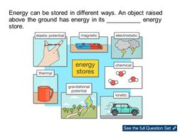 KS3 Physics Energy: Energy Stores | Teaching Resources