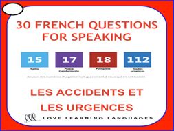 GCSE FRENCH: 30 French Speaking Prompts -Accidents et Urgences ...