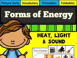 Forms of Energy (Heat, Light and Sound) | Teaching Resources