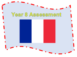 Year 8 French - End of Year Assessment | Teaching Resources