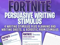 FORTNITE - ARGUMENT / PERSUASIVE WRITING STIMULUS x 4 - Acrostic Poem ...