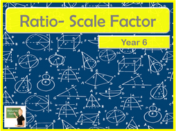 Maths Scale Factor Ratio Year 6 | Teaching Resources