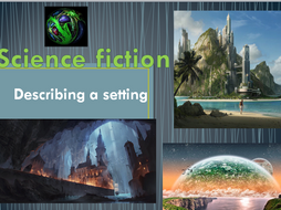 Science Fiction writing - Developing setting descriptions for a Science ...