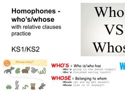 Homophones who's/whose for KS1/KS2 with relative clauses practice ...