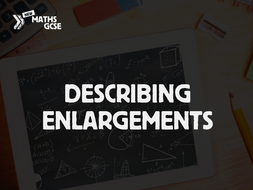 Describing Enlargements - Complete Lesson | Teaching Resources