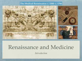 GCSE History of Medicine. Renaissance 1500-1700 | Teaching Resources