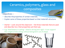 Using Resources Topic: Ceramics, polymers, composites and glass AQA ...