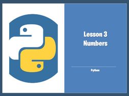 Python Lesson 3 - Numbers | Teaching Resources